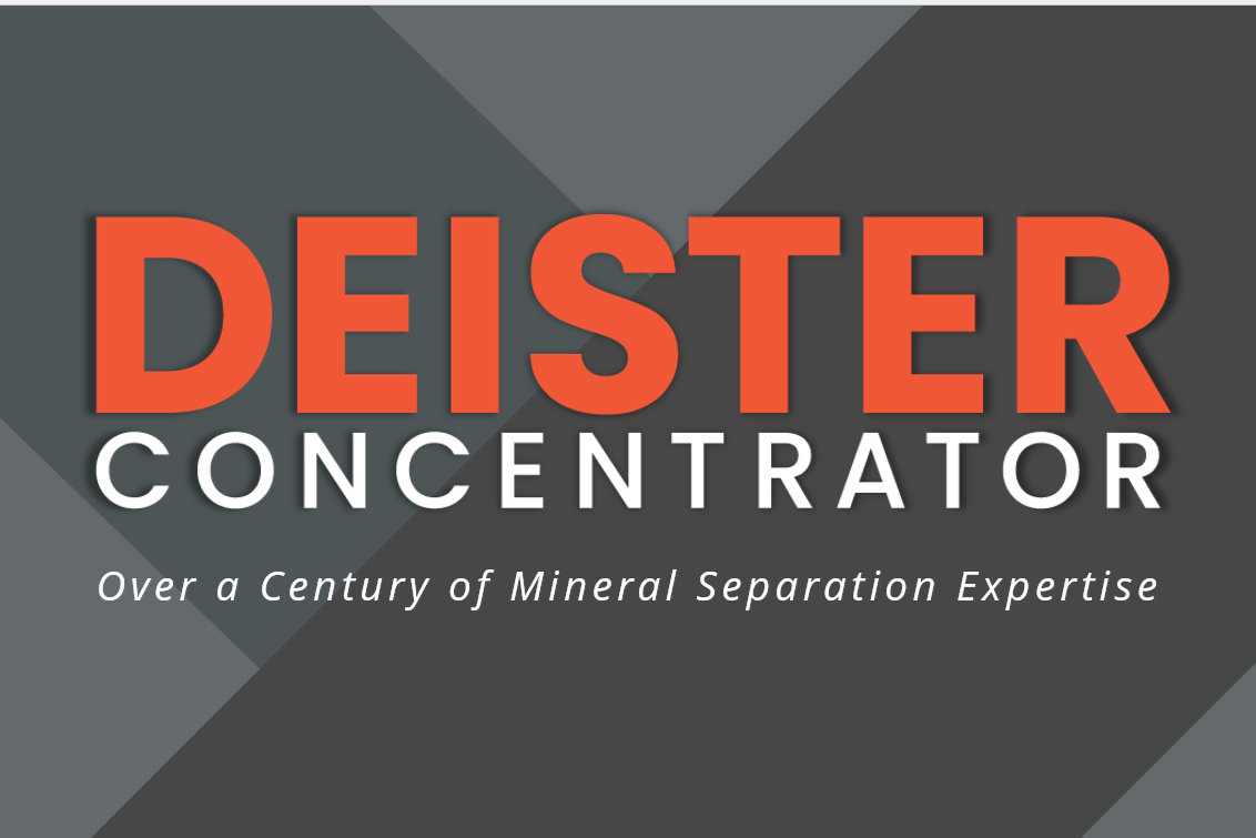 Over a Century of Mineral Separation Expertise - Deister Concentrator